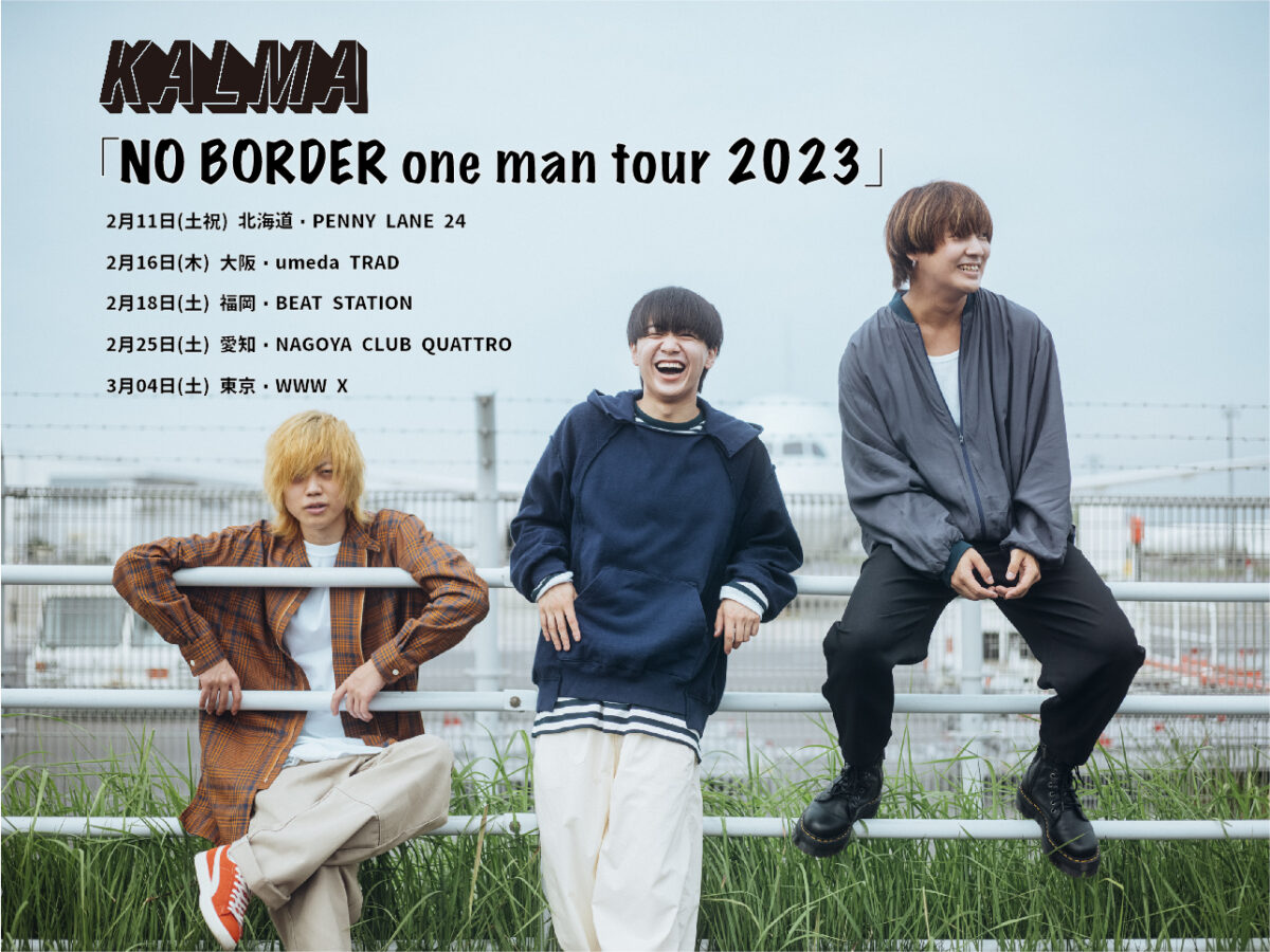 KALMA1年ぶりワンマンツアー発表、3rdミニアルバム『NO BORDER』詳細も明らかに｜Bezzy[ベジー]｜「人の魅力」にフォーカスしたエンタメメディア