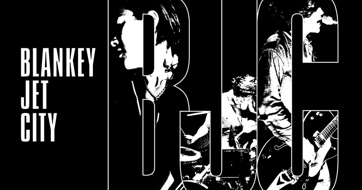 BLANKEY JET CITYがYouTube開設、24年前と同じ日に『LAST DANCE』一夜限り公開｜Bezzy[ベジー ...